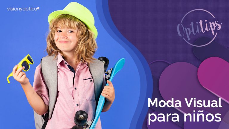 Moda visual para niños - Vision y Óptica