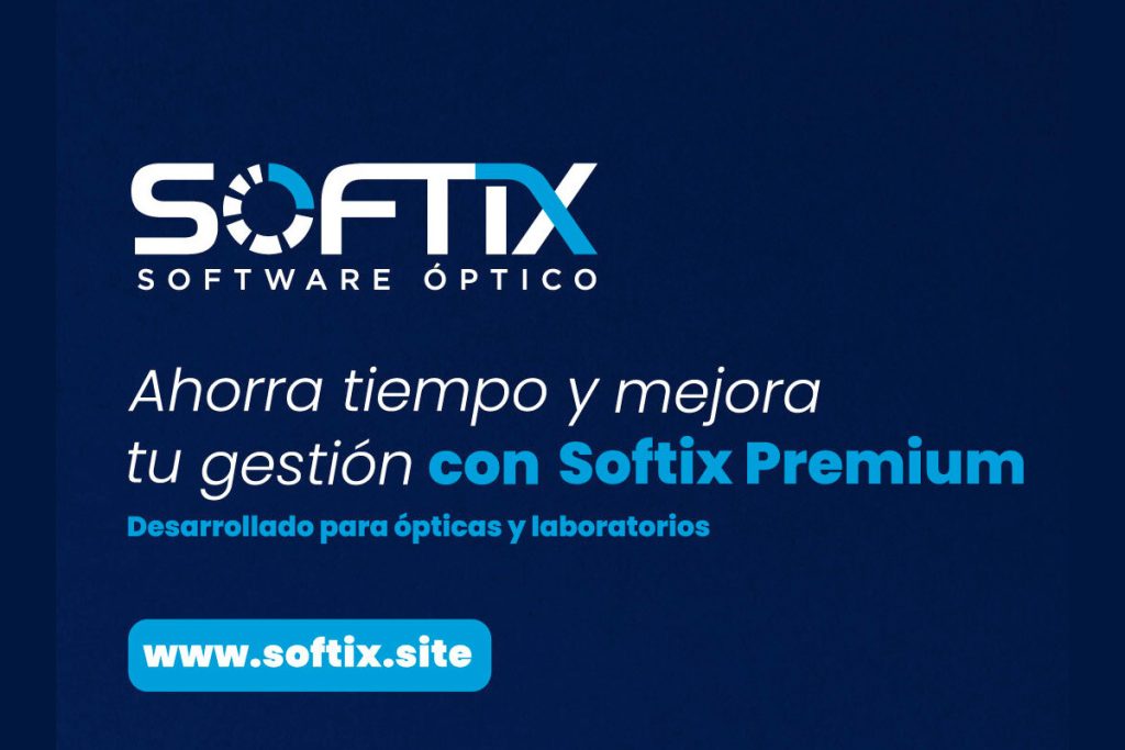Softix Premium: El Software Líder Para El Sector óptico - Visión Y Óptica